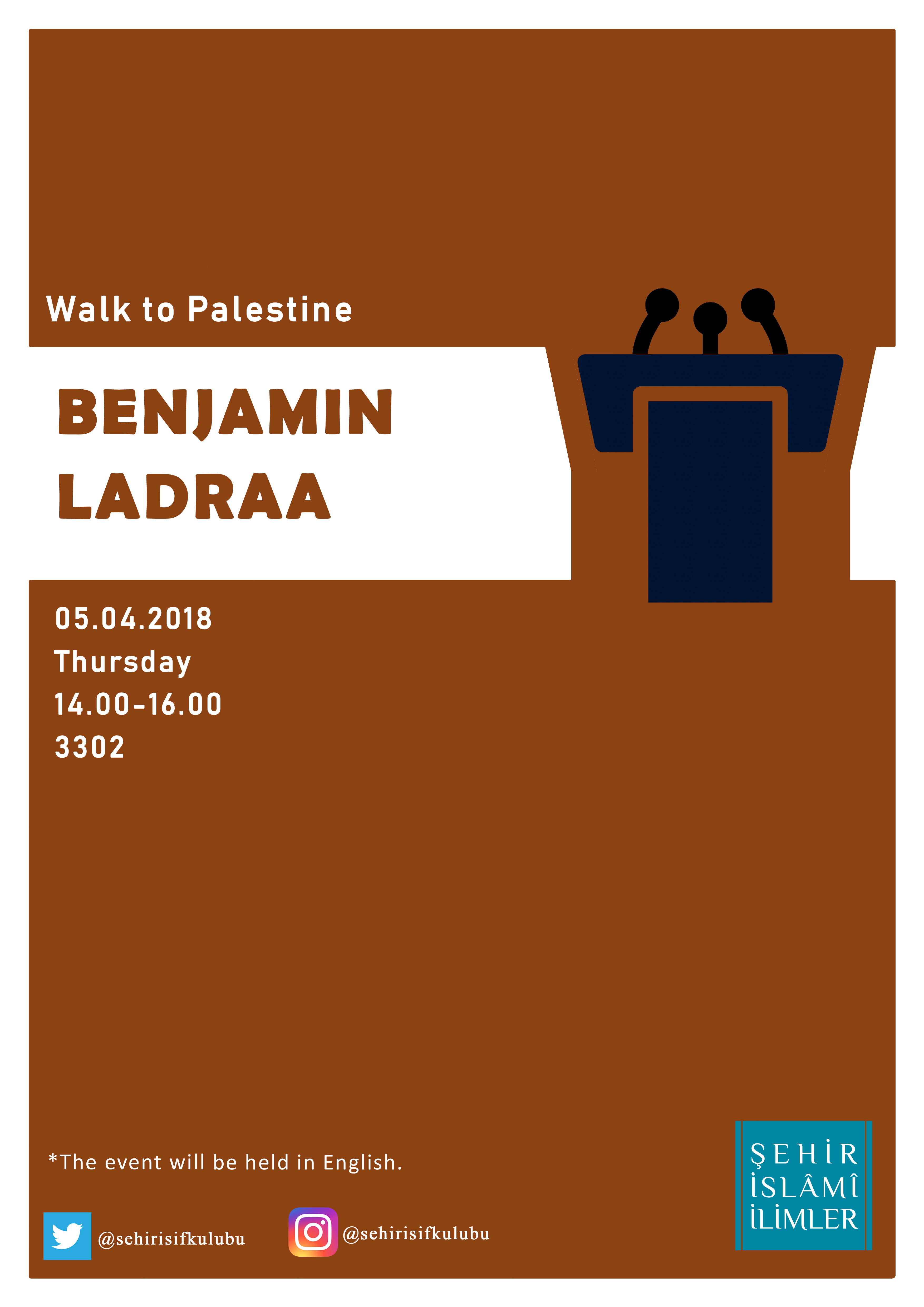 Benjamin Ladraa – Walk to Palestine – Konferans – Şehir İslami İlimler ...